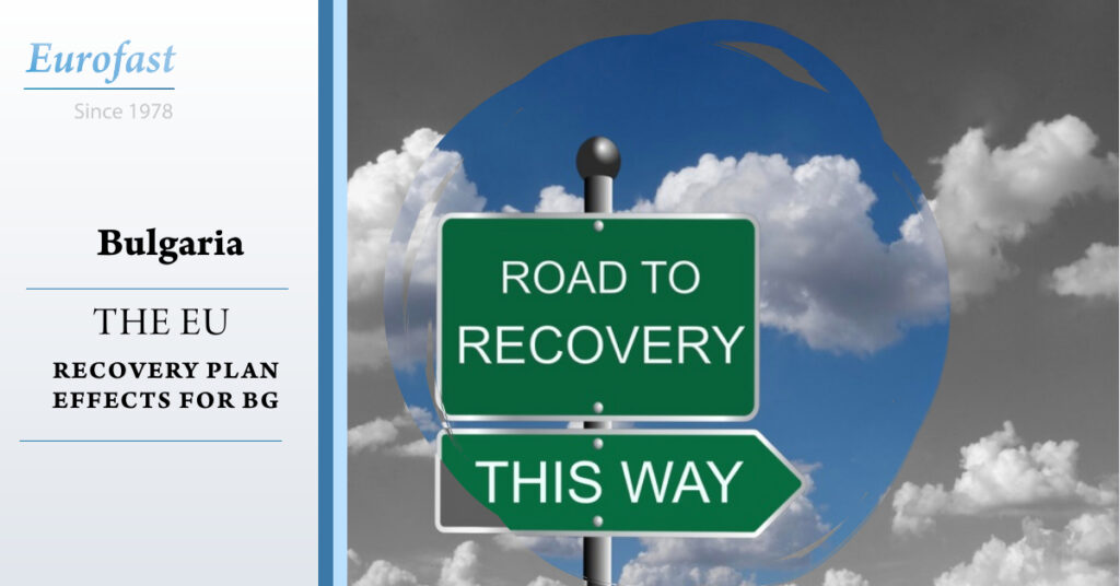 The EU Recovery Plan Effects For Bulgaria - Eurofast